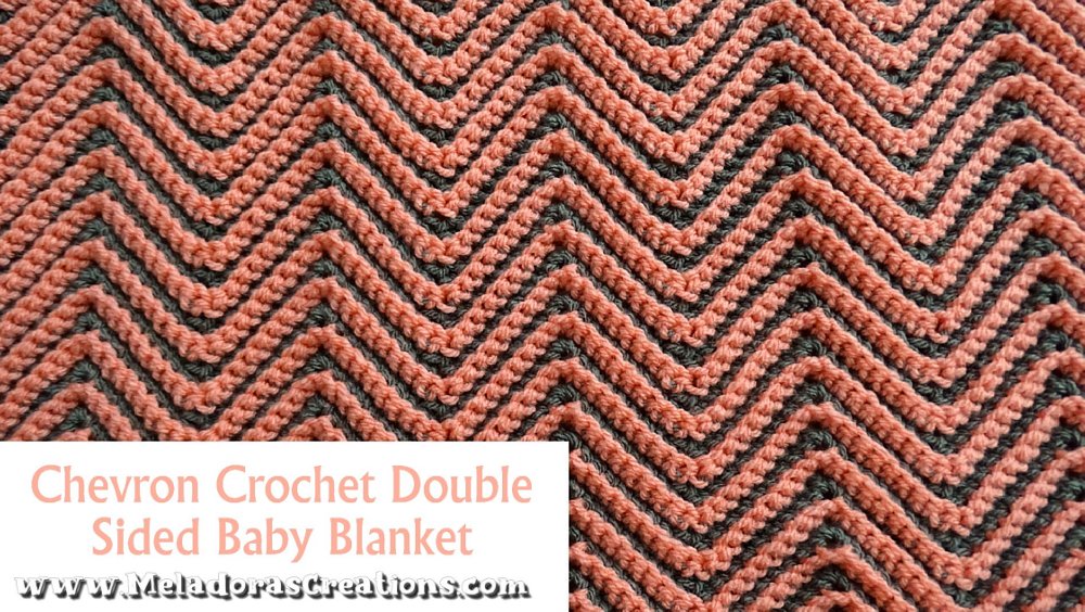 Crochet Chevron Baby Blanket Pattern – Double Sided – Free crochet ...