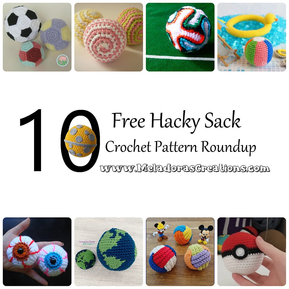 10 Hacky Sack Crochet Pattern Round up – Meladora's Creations